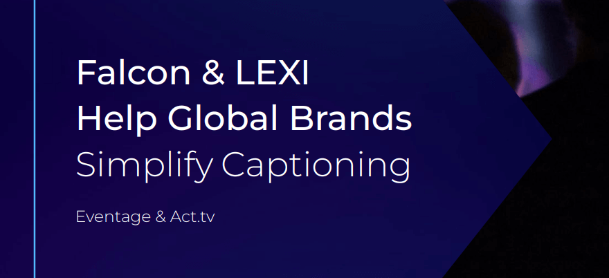 LEXI DR: Dynamic Real-Time Captioning | AI-media